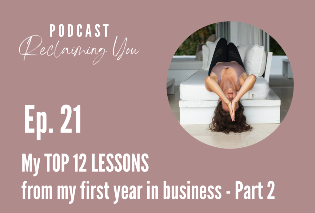 My TOP 12 LESSONS from my first year in business Part 2 - THEASANA